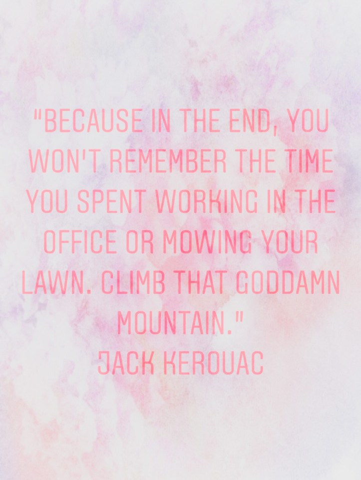 15 Quotes to Ignite Your Adventurous Soul – Love, Jessica